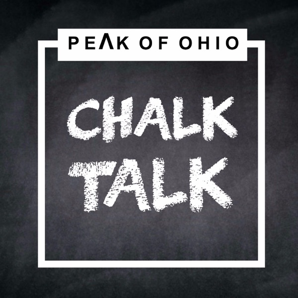 Peak of Ohio Chalk Talk Podcast Republic