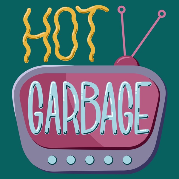 Hot Garbage Podcast Republic
